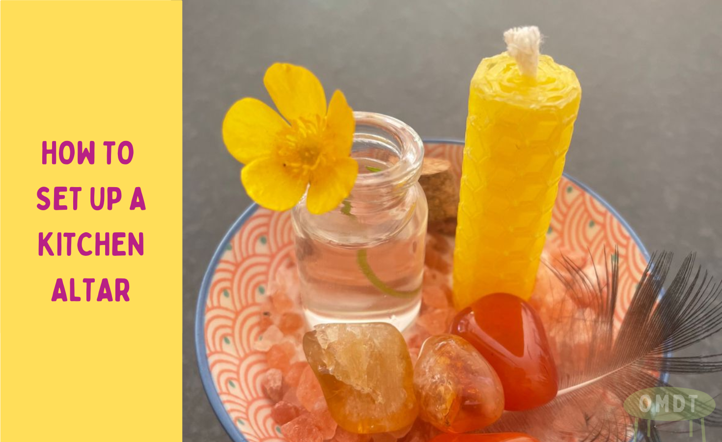 How to set up a Kitchen Altar - On My Dining Table